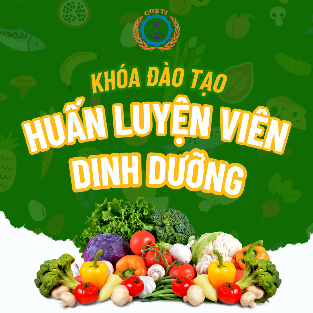 KHÓA ĐÀO TẠO HUẤN LUYỆN VIÊN DINH DƯỠNG - Trường Cao Đẳng Kinh Tế Kỹ ...